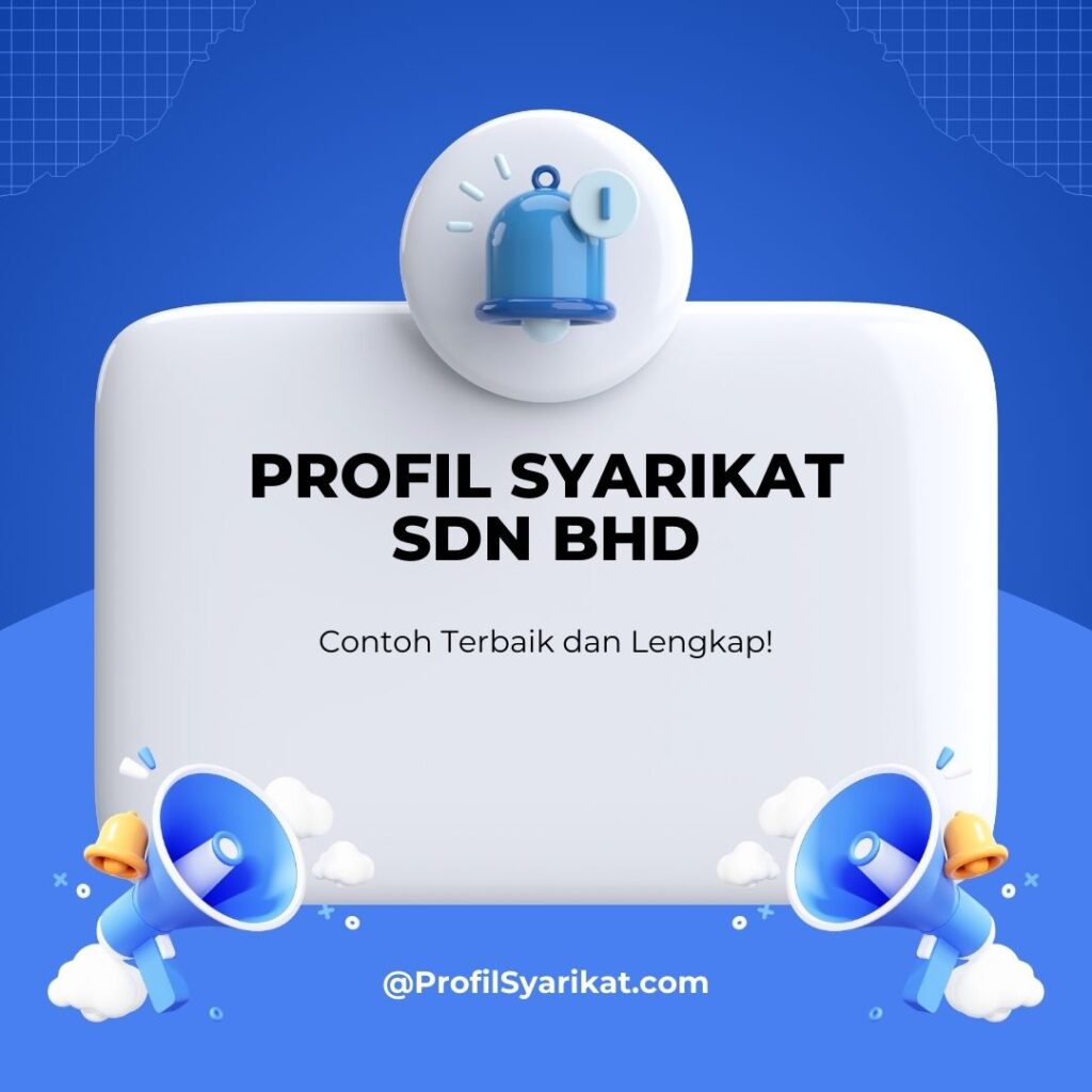 Contoh Profil Syarikat Sdn Bhd Yang Lengkap