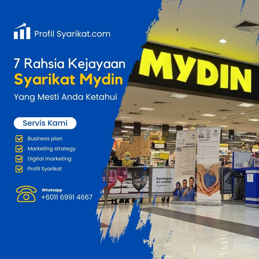 Profil Syarikat Mydin: 7 Rahsia Kejayaan Yang Mesti Anda Ketahui